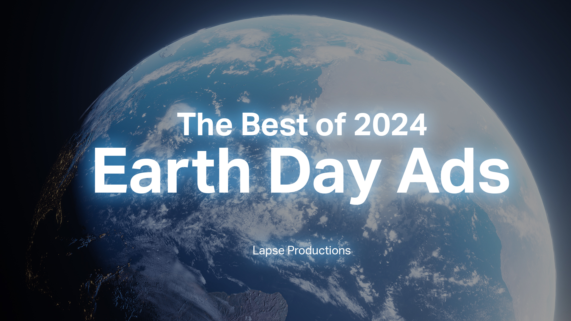 Best Earth Day Video Ads (2024) | Lapse Productions
